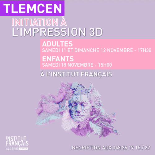 Initiation à l'Impression 3D - DZ Event - Algérie Events