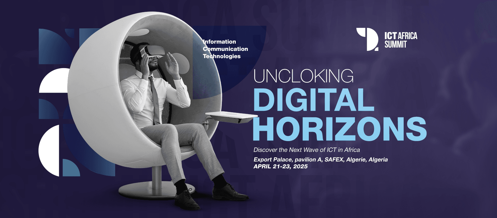 ICT Africa Summit 2025: Unlocking Digital Horizons - DZ Event - Algérie ...